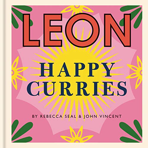 Happy Leons: Leon Happy Curries - Kindle edition by Seal, Rebecca ...