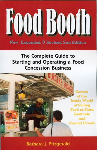 Food Booth: The Complete Guide to Starting and Operating a Food ...