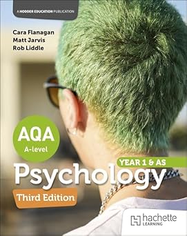 AQA Psychology for A Level : Year 1 and AS Third edition : Flanagan ...