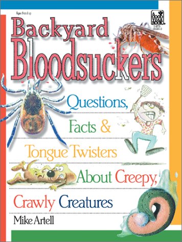 Backyard Bloodsuckers: Artell, Mike: 9780673592484: Amazon.com: Books