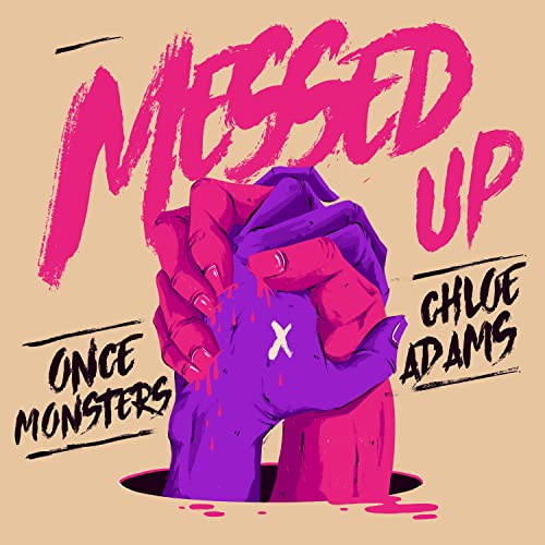 Messed Up von Once Monsters and Chloe Adams bei Amazon Music - Amazon.de