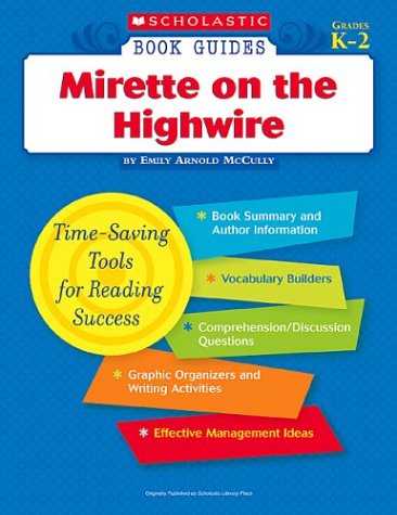 Scholastic Book Guides: Mirette on the Highwire: Scholastic Inc ...