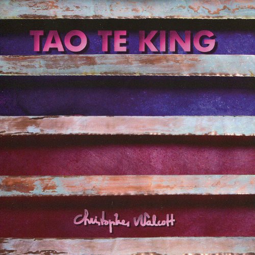 Play Tao Te King by Christopher Walcott on Amazon Music