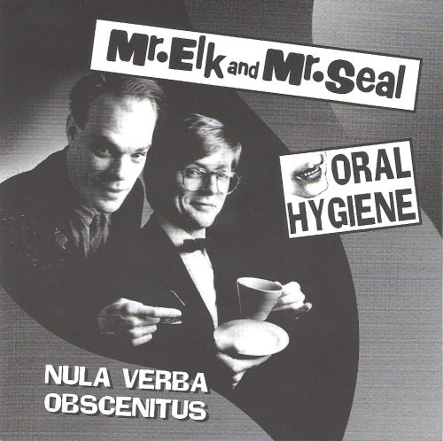 Mr. Elk and Mr. Seal - Oral Hygiene - Amazon.com Music