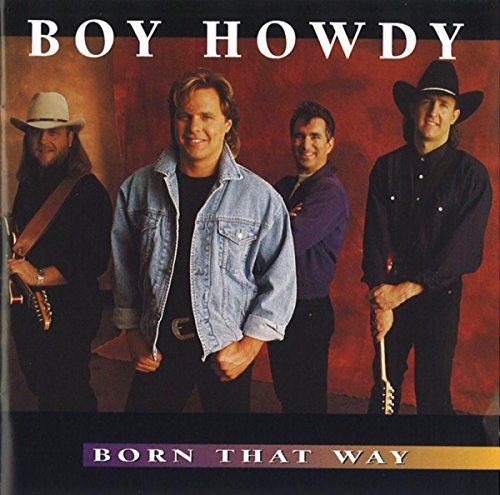 Amazon.com: Born That Way : Boy Howdy: Digital Music