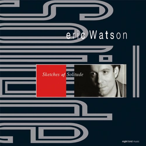 Amazon.com: Sketches of Solitude : Eric Watson: Digital Music