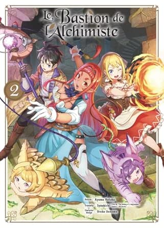 Le Bastion de l'Achimiste T02 : Hotaka, Ayumu, Syuukichi, Uonome, Uroko ...
