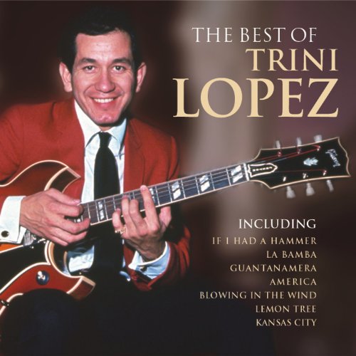 The Best Of Trini Lopez by Trini Lopez on Amazon Music - Amazon.co.uk