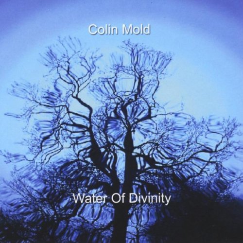 Play Water of Divinity by Colin Mold on Amazon Music