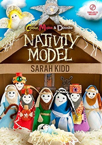 Colour Make & Doodle - Nativity Model : Kidd, Sarah: Amazon.com.tr: Kitap