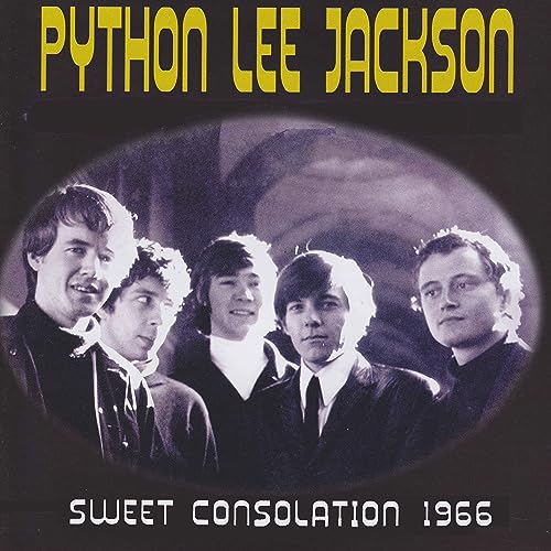 Play Sweet Consolation 1966 by Python Lee Jackson on Amazon Music
