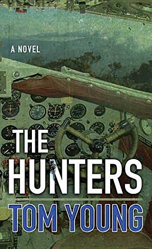 Amazon.com: The Hunters: 9781628997552: Young, Tom: Books