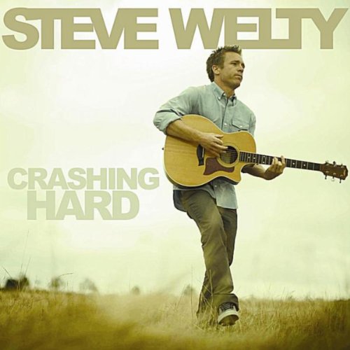 Amazon MusicでSteve WeltyのCrashing Hardを再生する
