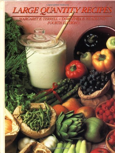 Large Quantity Recipes - Kindle edition by Terrell, Margaret E ...
