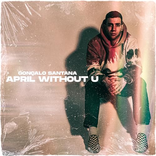 Écouter April Without U par Gonçalo Santana sur Amazon Music Unlimited