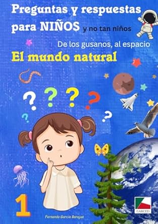 Preguntas y Respuestas para niños y no tan niños: El mundo Natural ...