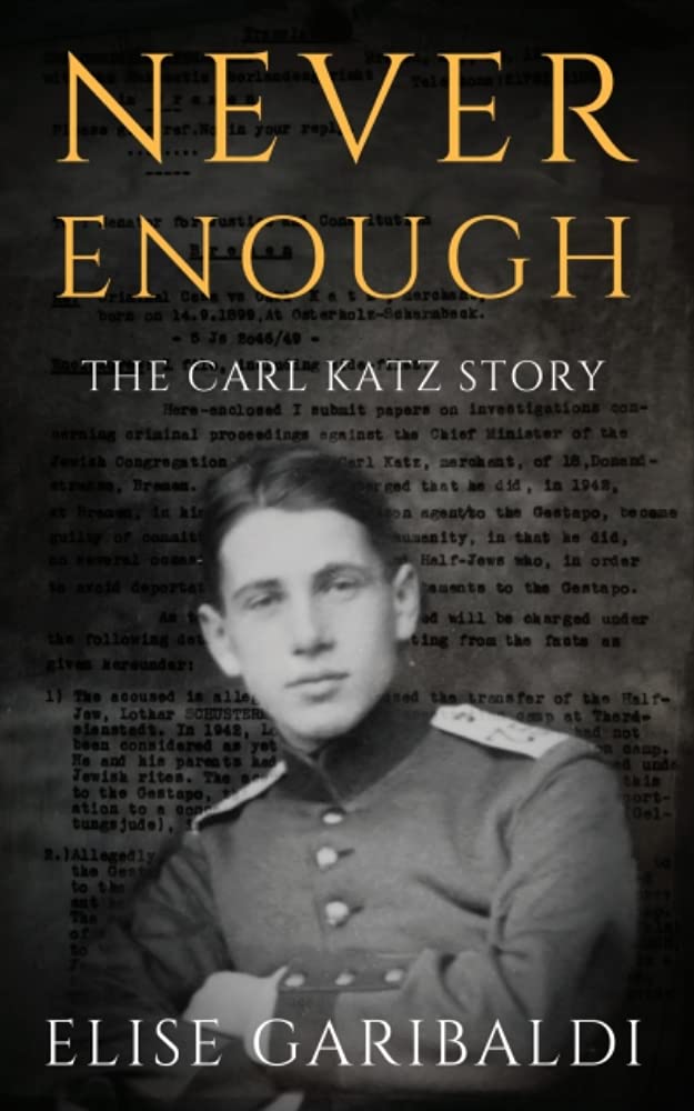 Never Enough The Carl Katz Story A Man Hunted By | Desertcart INDIA