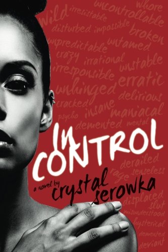 In Control (The City Series): Serowka, Crystal, Wise Owl Editing, i ...