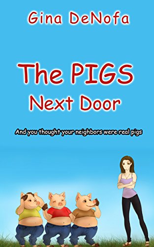 The PIGS Next Door: A Three Little Pigs Parody - Kindle edition by ...