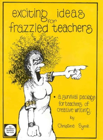Exciting ideas for frazzled teachers : a survival package for teachers ...