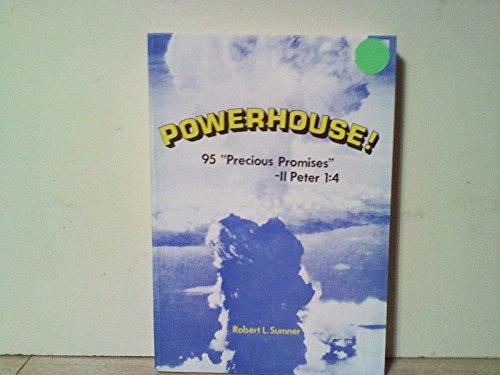 Powerhouse: 95 'precious promises': Sumner, Robert L: 9780914012184: Amazon.com: Books