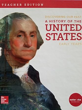 Discovering Our Past, A History of the United States, Early Years ...