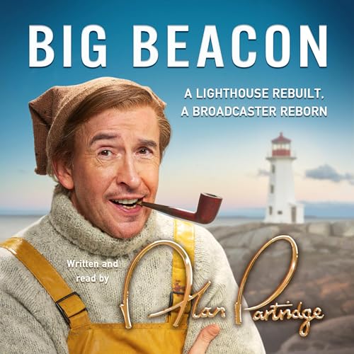 Amazon.com: Alan Partridge: Big Beacon (Audible Audio Edition): Alan Partridge, Alan Partridge ...
