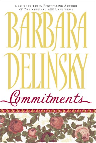 Commitments: Barbara Delinsky: 9780446527026: Amazon.com: Books