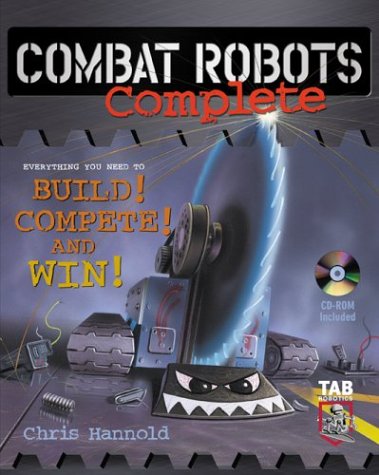 Combat Robots Complete (Tab Electronics Robotics): Hannold, Chris ...
