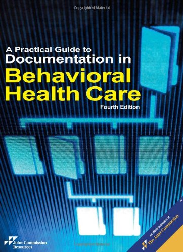 A Practical Guide to Documentation in Behavioral Health Care: JCR ...