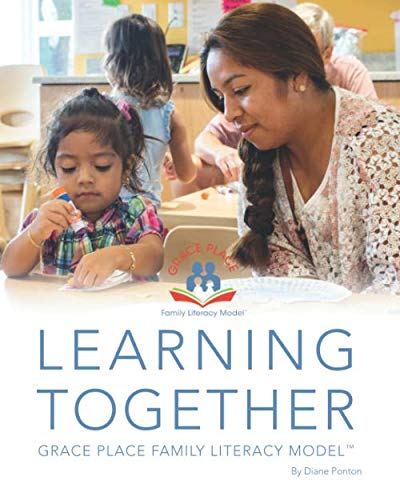 Amazon.com: Learning Together - Grace Place Family Literacy Model ...