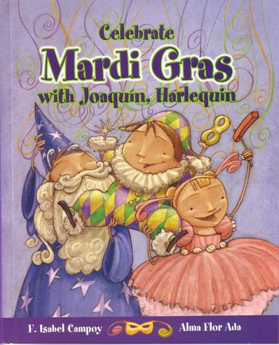 Celebrate Mardi Gras with Joaquin, Harlequin (Stories to Celebrate ...