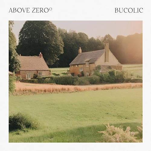 Amazon.co.jp: Bucolic : Above Zero: デジタルミュージック