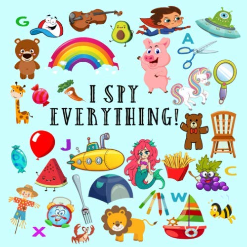 I Spy - Everything!: Spy With My Little Eye Everything Coloring Book ...