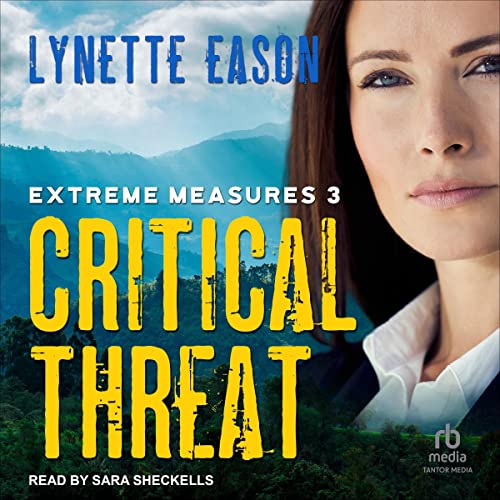 Critical Threat: Extreme Measures Series, Book 3 (Audio Download ...