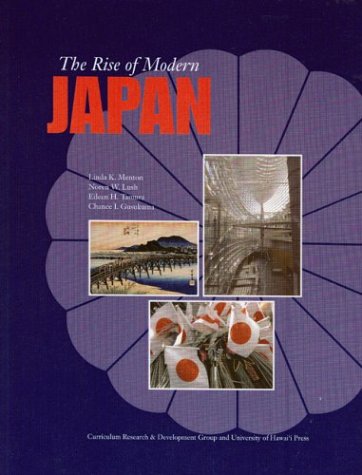 Amazon.com: The Rise of Modern Japan: 9780824825317: Lush, Noren W ...