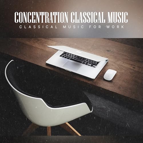 Amazon MusicでClassical Music For WorkのConcentration Classical Musicを再生する