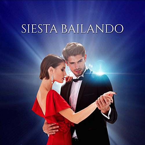 Reproducir Siesta Bailando: Total Relax, Hot Rhythms, Salsa, Timba ...