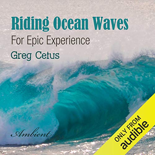 Amazon.co.jp: Riding Ocean Waves: For Epic Experience (Audible Audio ...