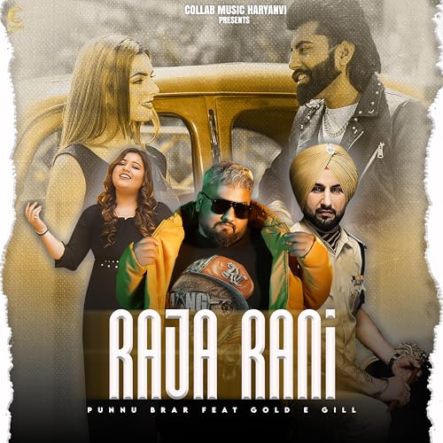 Raja Rani by Punnu Brar feat. Gold E Gill on Amazon Prime Music