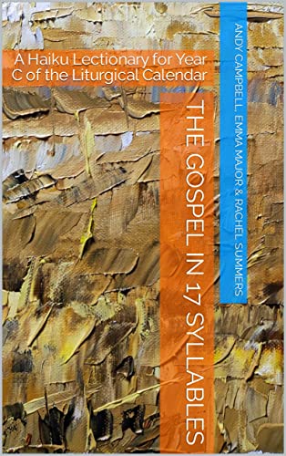 Amazon | The gospel in 17 syllables (year C): A Haiku Lectionary for ...