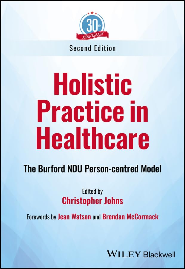 Amazon.com: Holistic Practice in Healthcare: The Burford NDU Person ...