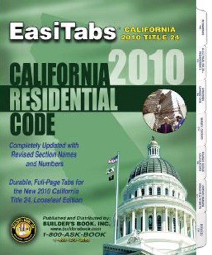 EasiTabs - 2010 California Residential Code,Title 24 Part 2.5 Looseleaf ...