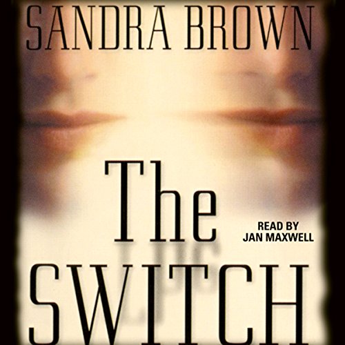 Amazon.com: The Switch (Audible Audio Edition): Sandra Brown, Jan ...