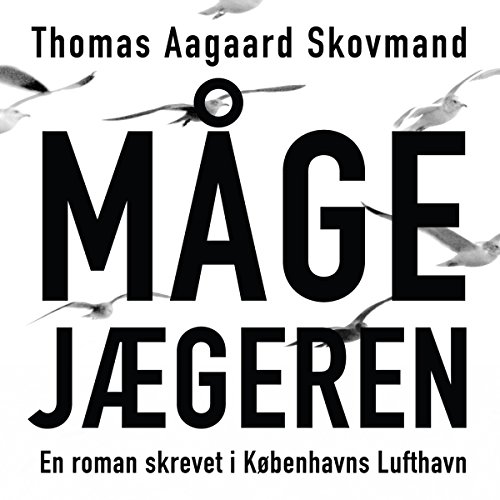 Mågejægeren (Audio Download): Thomas Aagaard Skovmand, Morten Rønnelund ...