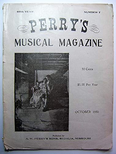 Perry's Musical Magazine. October 1950. 69th Year, Number 7: Various ...