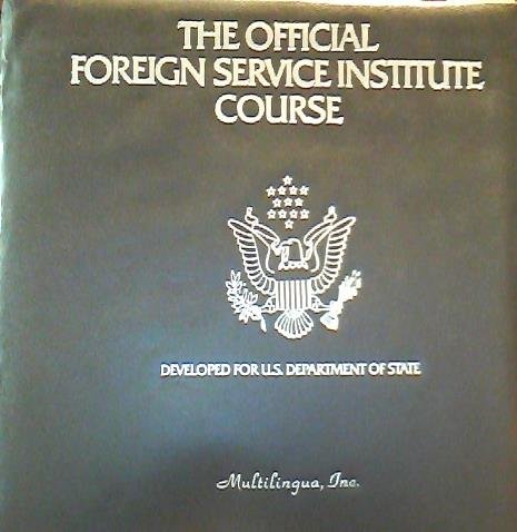 The Official Foreign Service Institute Course Basic French: unknown ...