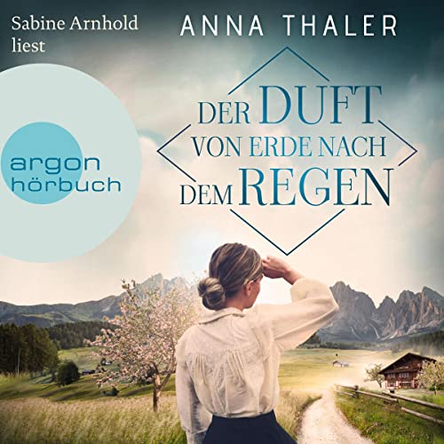 Das Land, von dem wir träumen: Die Südtirol-Saga 1 (Hörbuch-Download ...