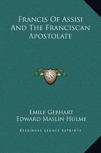 Amazon.com: Francis Of Assisi And The Franciscan Apostolate ...