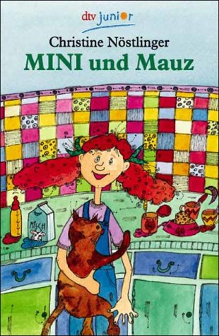 MINI und Mauz. MINI ist die Größte (dtv junior) : Nöstlinger, Christine ...